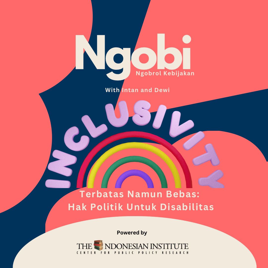 Ngobi Episode ke-12 “Terbatas Namun Bebas: Hak Politik Untuk ...