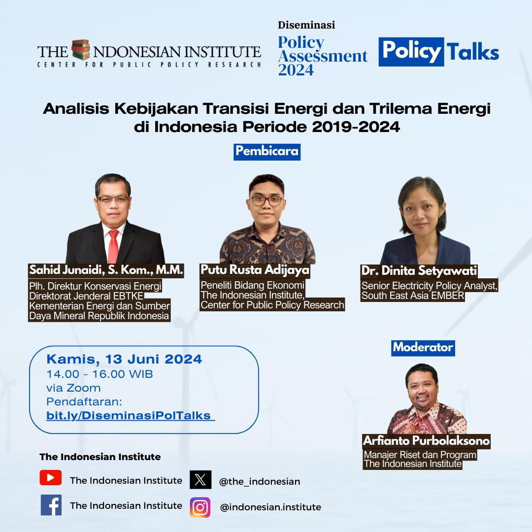 Policy Talks – Analisis Kebijakan Transisi Energi dan Trilema Energi di Indonesia Periode 2019 ...