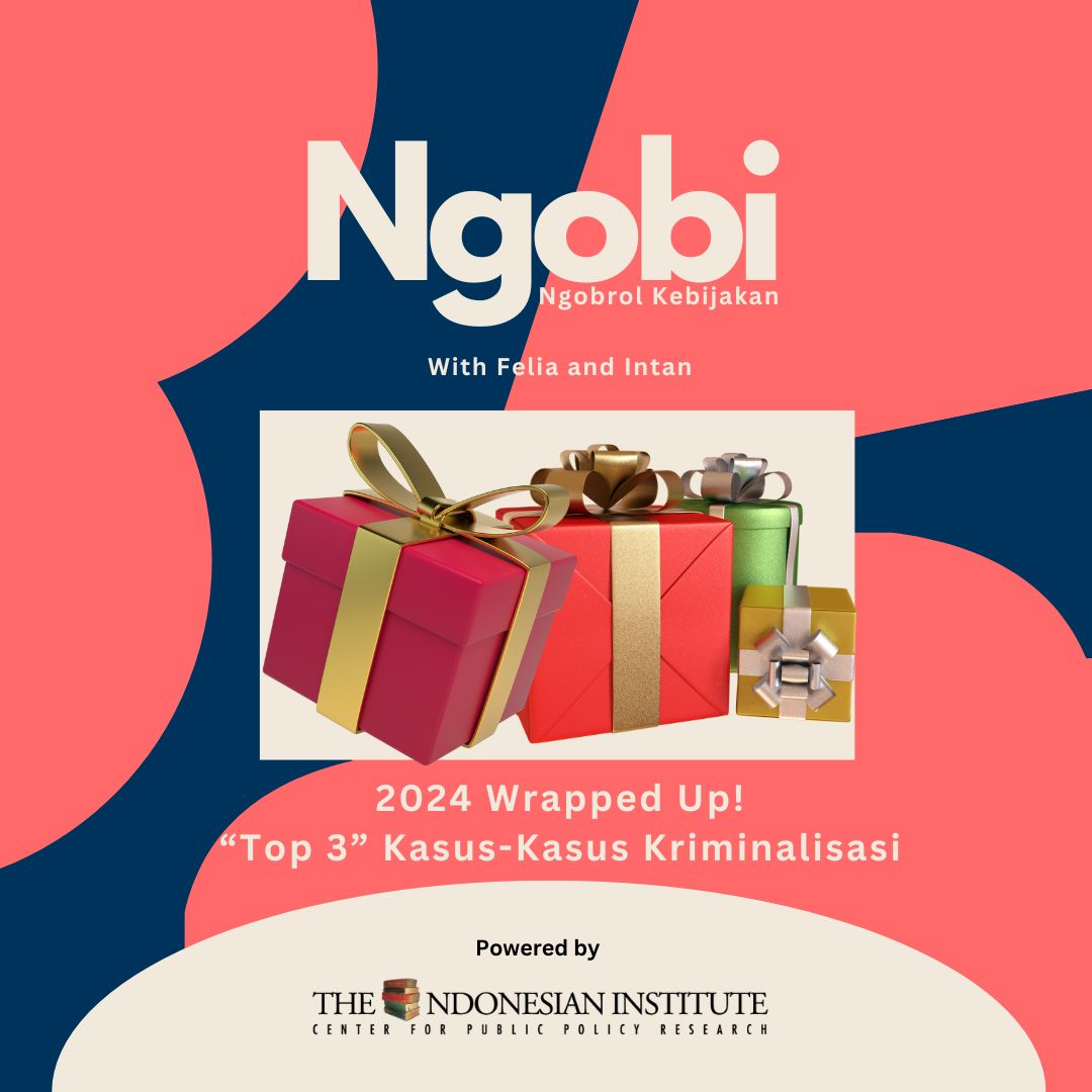 Ngobi Episode ke-32 “2024 Wrapped Up! “Top 3″ Kasus-Kasus Kriminalisasi ...